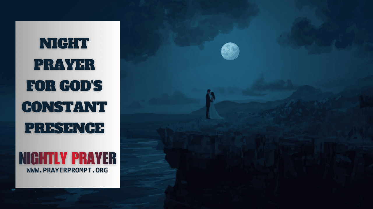 Your Night Prayer for God's Constant Presence