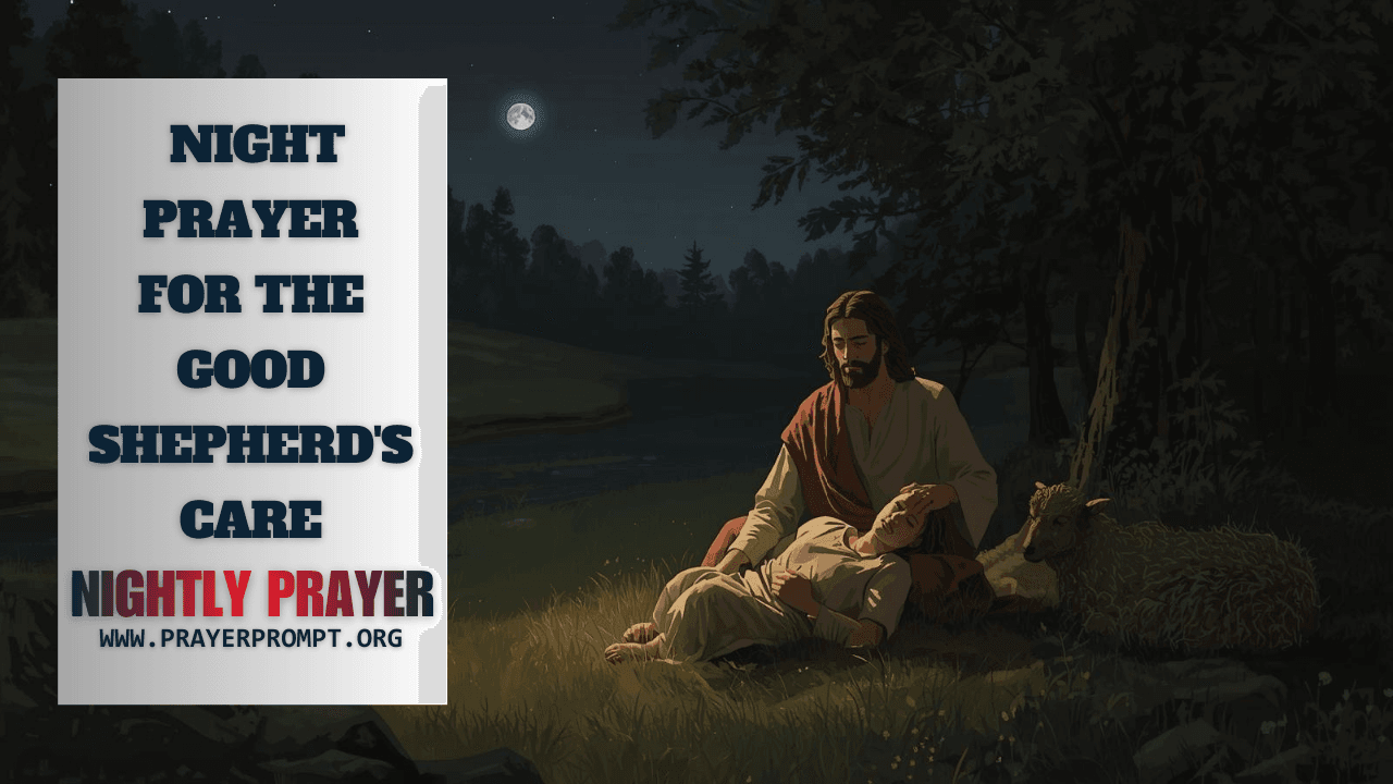 Your Night Prayer for the Good Shepherd's Care